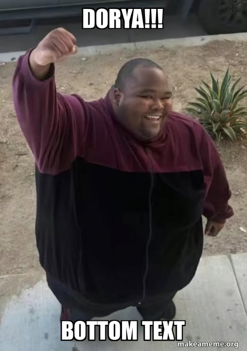 dorya!!! bottom text - Happy Squirrel Meme Generator