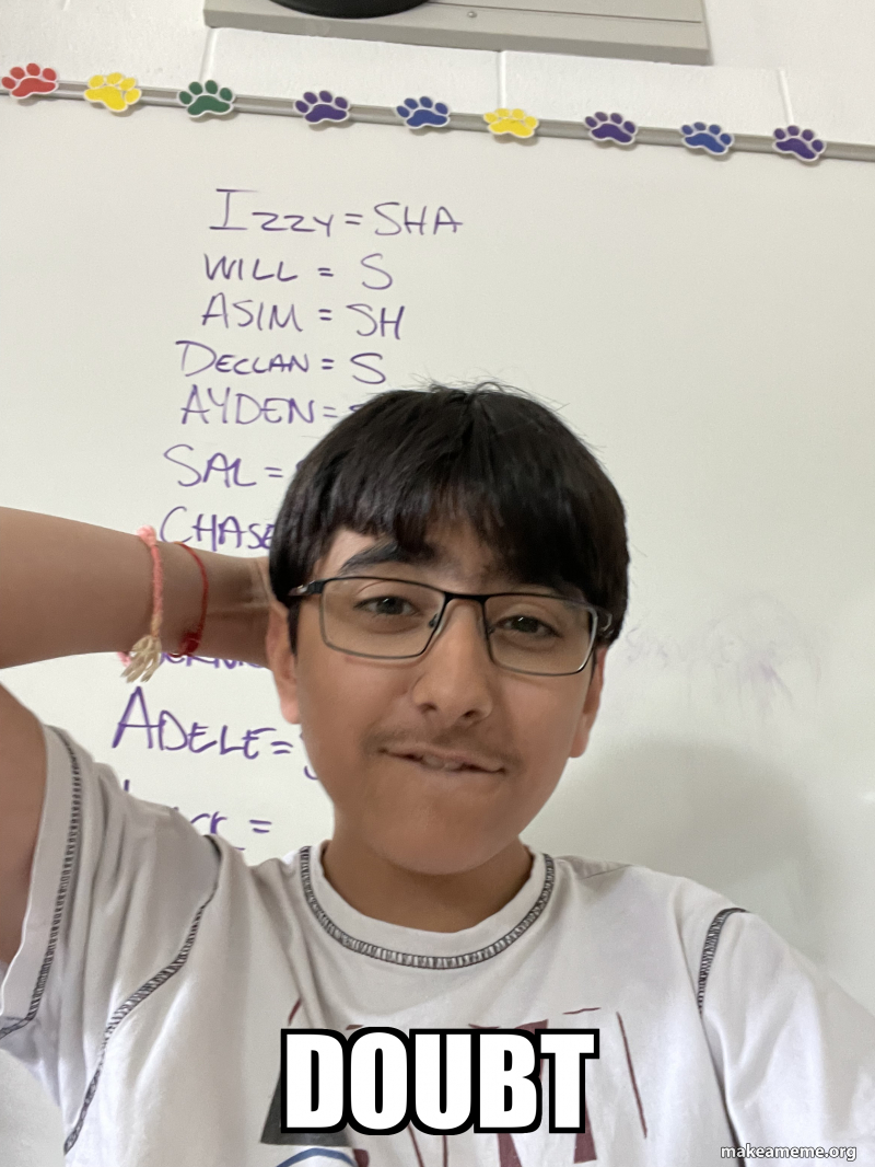DOUBT Meme Generator