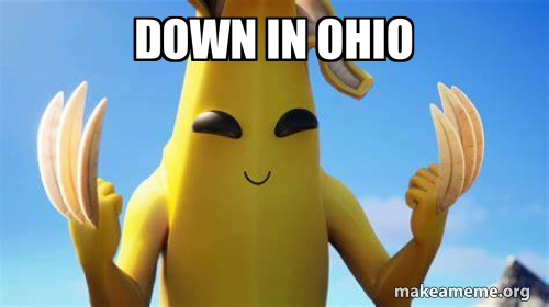 Down in ohio Meme Generator