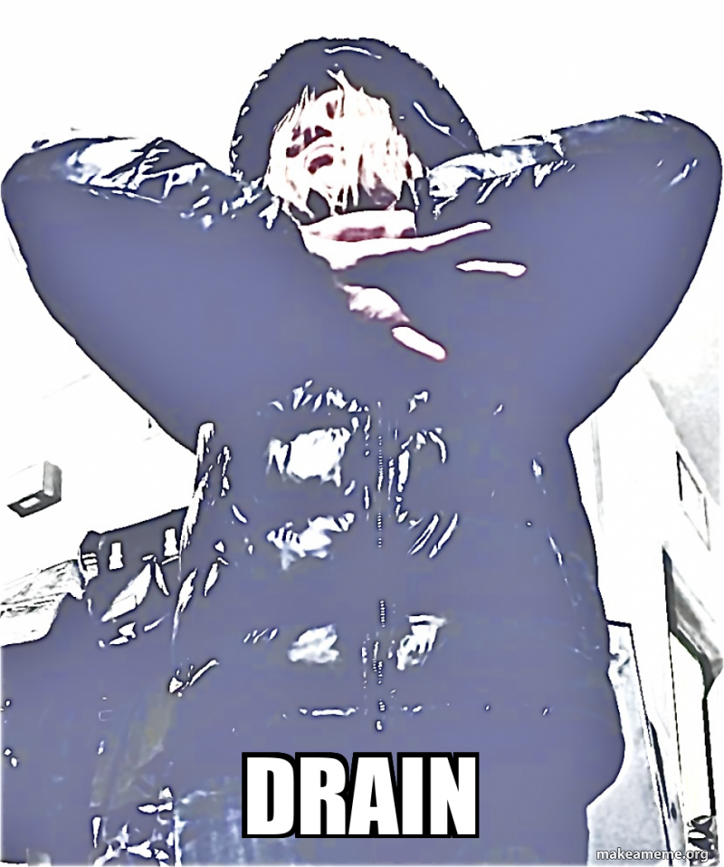 Drain Meme Generator