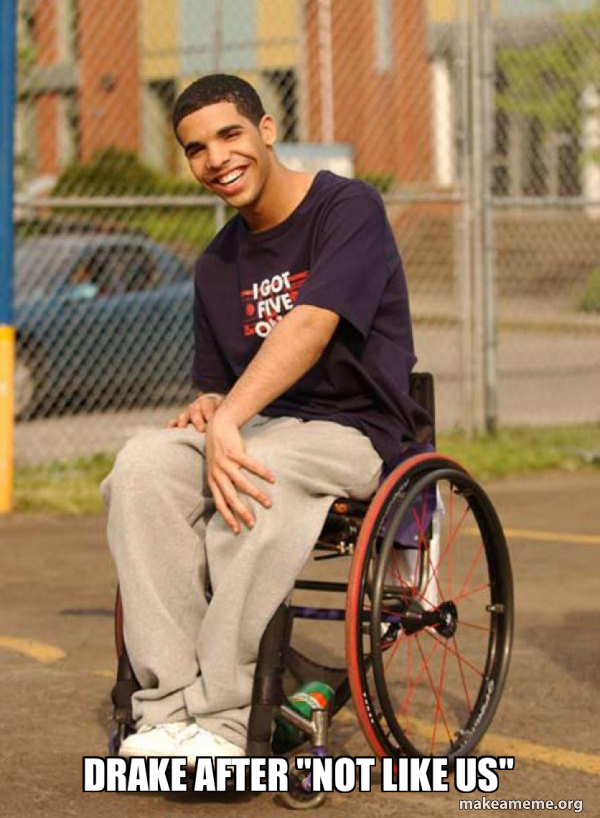 Drake after "not like us" Meme Generator