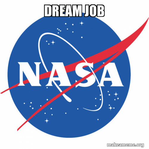 Dream job Meme Generator