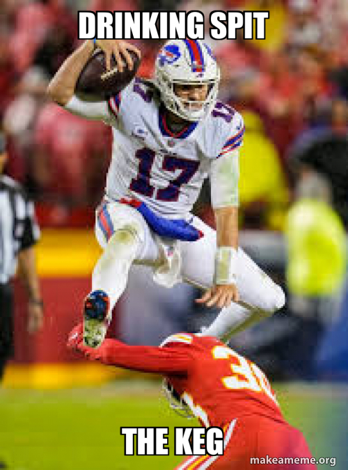 Drinking spit The keg Meme Generator