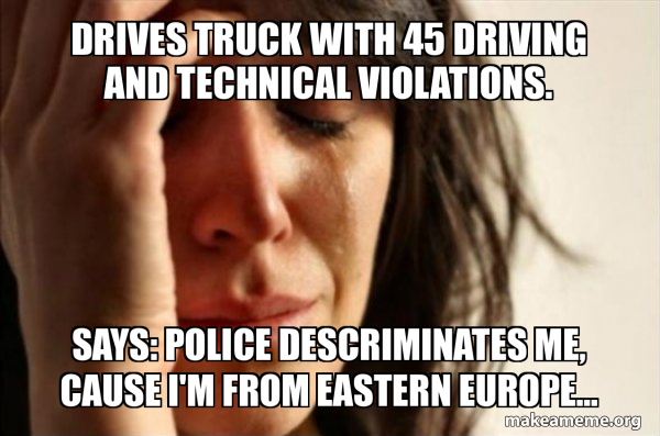 Drives truck with 45 driving and technical violations. Says: Police ...