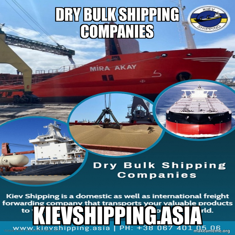 Dry Bulk Shipping Companies kievshipping.asia Meme Generator