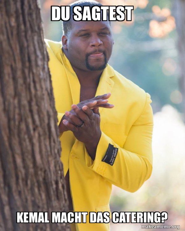 du sagtest kemal macht das Catering? - Anthony Adams in Yellow Suit ...