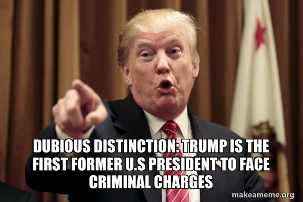 Dubious distinction: trump is the first former U.S president to face ...