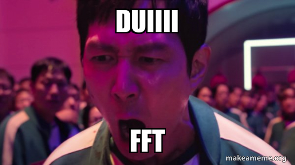 Duiiii Fft - I've Played These Games Before Meme Generator