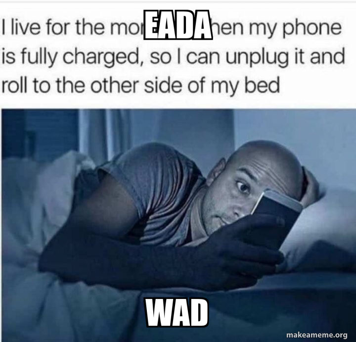 eada wad Meme Generator