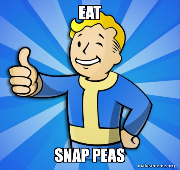 eat SNAP PEAS - Vault Boy Fallout 4 game Meme Generator