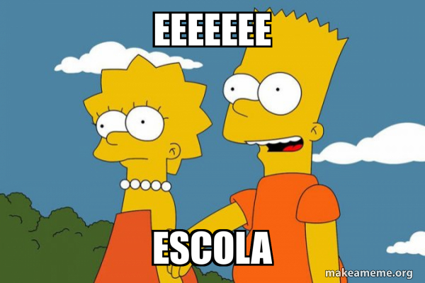 Eeeeeee Escola - Bart and Lisa Chat Meme Generator