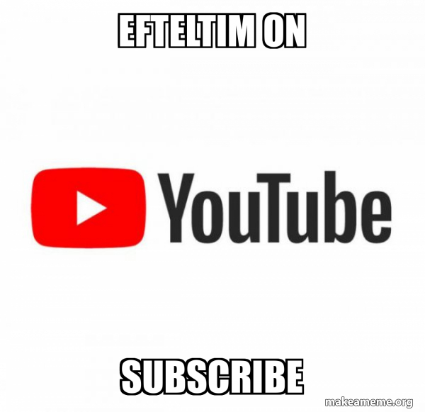 eftelTim on SUBSCRIBE - YouTube Meme Generator