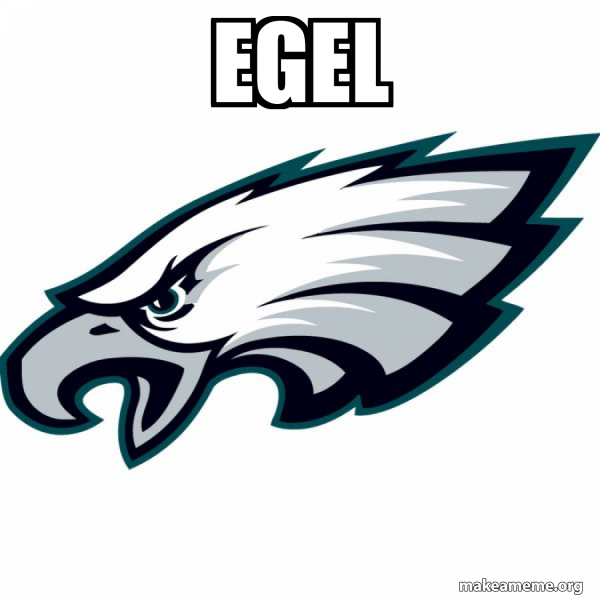 egel - Philadelphia Eagles Meme Generator