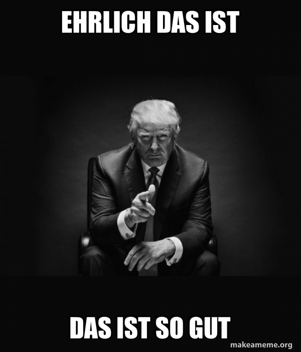 ehrlich das ist das ist so gut - Trump Sitting In Chair - I Am In Their ...