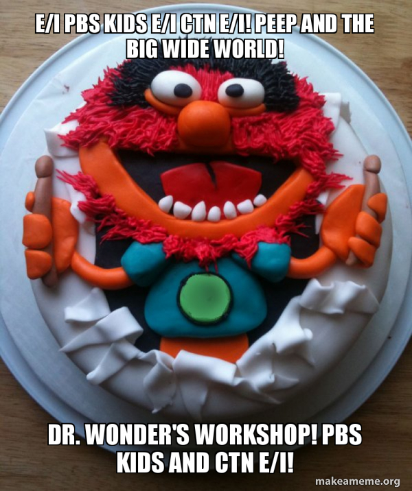 E/I PBS Kids E/I CTN E/I! Peep and the Big Wide World! Dr. Wonder's ...