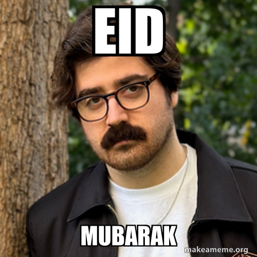 Eid mubarak Meme Generator