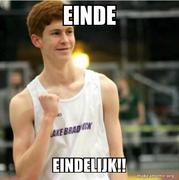 Einde Eindelijk!! - Success Ginger Meme Generator
