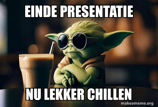 Einde presentatie Nu lekker chillen - Cool Yoda (Sunglasses) Meme Generator