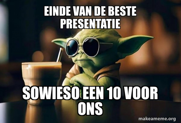 Einde van de beste presentatie sowieso een 10 voor ons - Cool Yoda ...