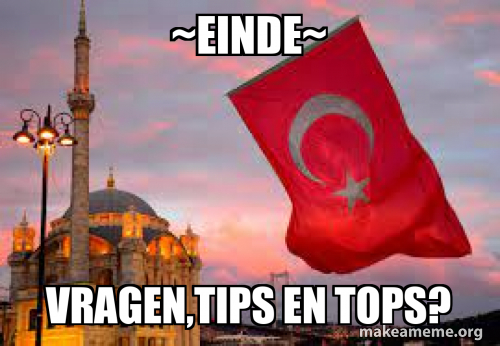 ~Einde~ VRagen,Tips en Tops? Meme Generator