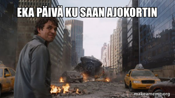 Eka päivä ku saan ajokortin - That's My Secret Meme Generator