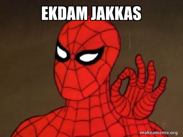 Ekdam Jakkas - Spiderman - Care factor Zero Meme Generator