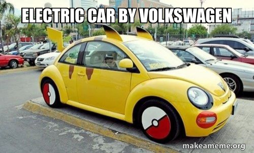 electric car by volkswagen Meme Generator
