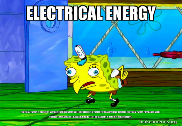 Electrical Energy Electrical energy is caused by moving electric ...