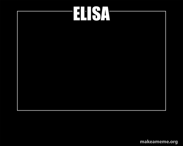 elisa - Motivational Meme Meme Generator