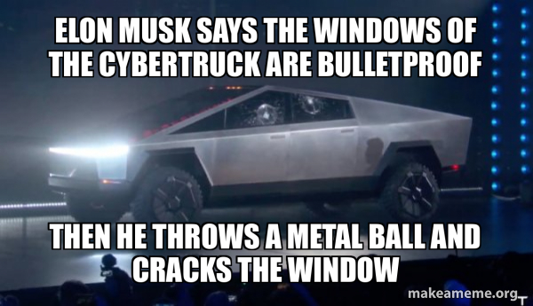 elon musk says the windows of the cybertruck are bulletproof then he ...