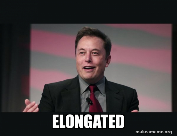 ELONGATED - Elon Musk Meme Generator