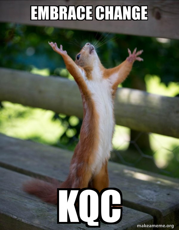 Embrace Change kqc - Happy Squirrel Meme Generator