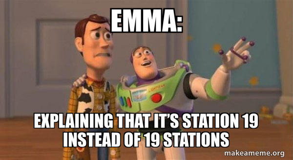 Emma: Explaining that it’s station 19 instead of 19 stations - Buzz and ...