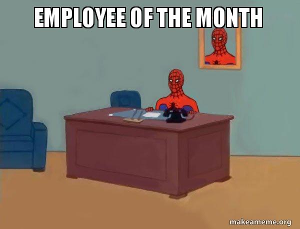 employee of the month - Spiderman Meme Generator