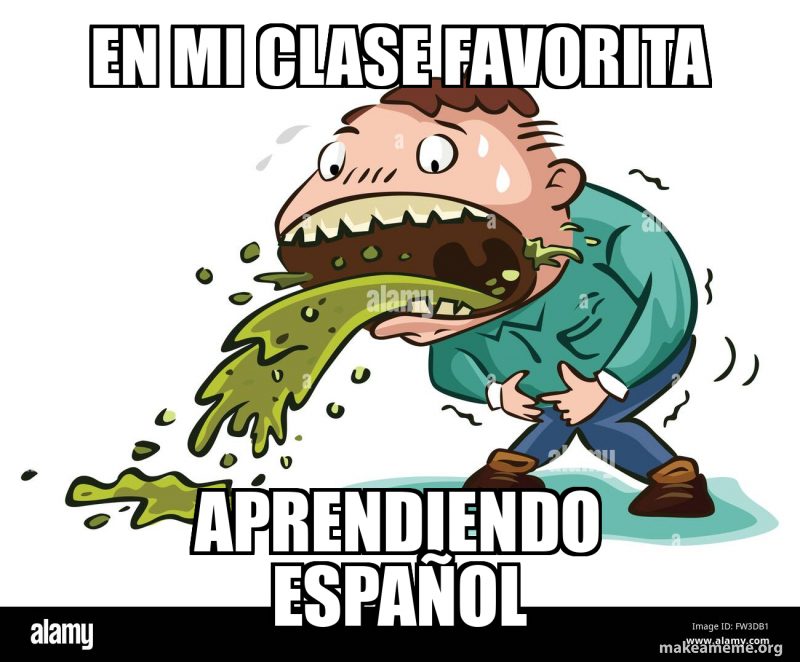 en mi clase favorita aprendiendo espaÑol Meme Generator