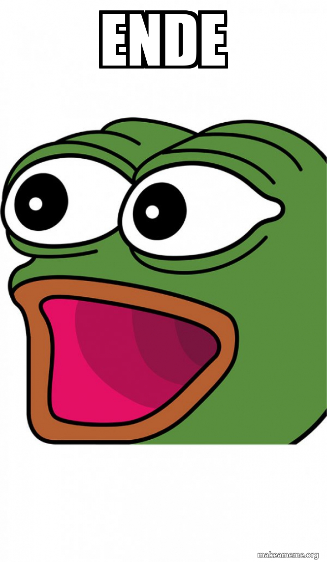 Ende - Poggers Meme Generator