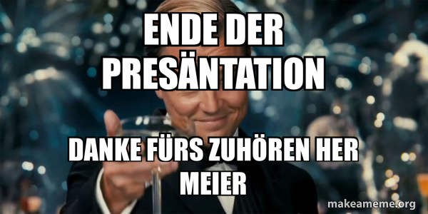 Ende der Presäntation Danke fürs zuhören Her Meier - Great Gatsby ...