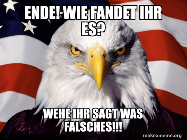 Ende! Wie fandet Ihr es? Wehe Ihr sagt was falsches!!! - American Pride ...