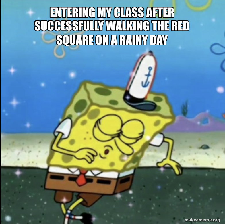 Entering my class after successfully walking the red square on a rainy ...