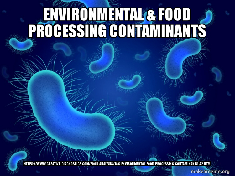 ENVIRONMENTAL & FOOD PROCESSING CONTAMINANTS https://www.creative ...