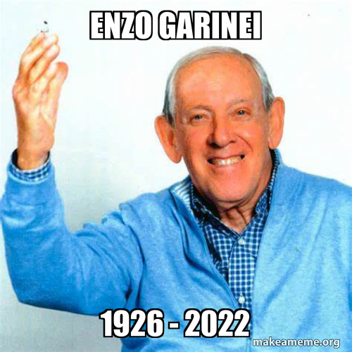 ENZO GARINEI 1926 - 2022 Meme Generator