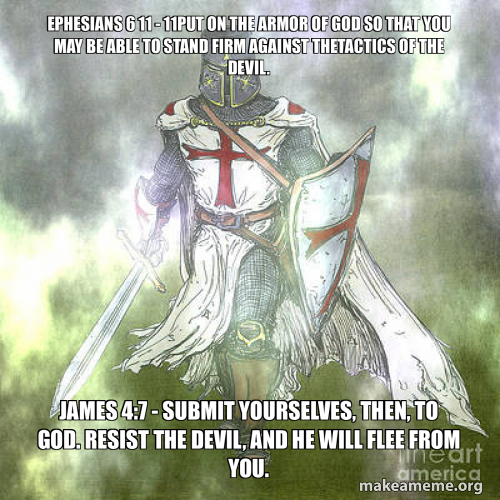 EPHESIANS 6 11 - 11PUT ON THE ARMOR OF GOD SO THAT YOU MAY BE ABLE TO ...