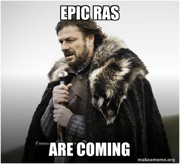 Epic RAs Are coming - Brace Yourself - Game of Thrones Meme Meme Generator