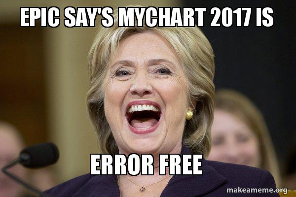 epic say's mychart 2017 is error free - Hillary Clinton Laughs Meme ...