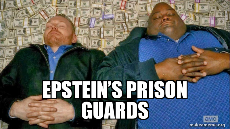 Epsteinâ€™s Prison Guards Meme Generator