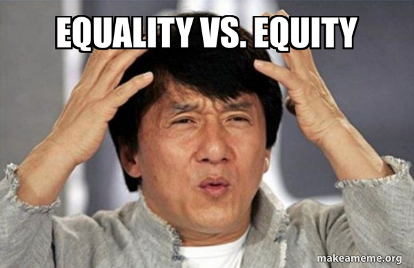 Equality vs. Equity - Jackie Chan Why? Meme Generator