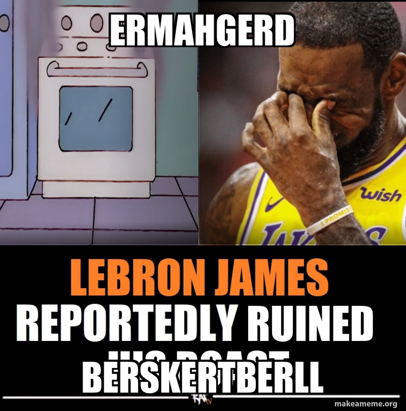 ERMAhGERD berskertberll Meme Generator