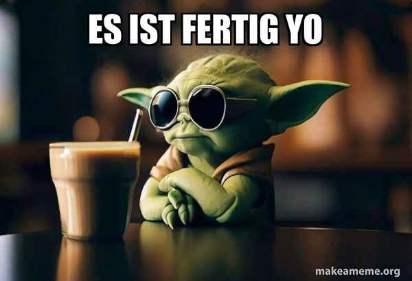 Es ist Fertig Yo - Cool Yoda (Sunglasses) Meme Generator