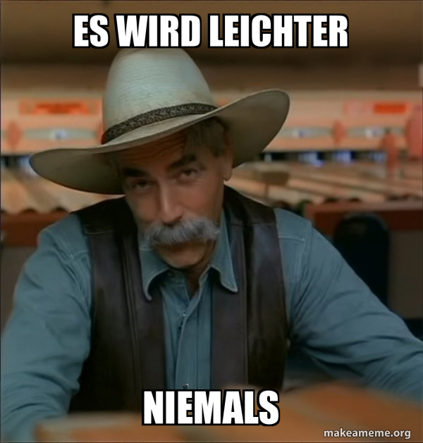 es wird leichter niemals - Then You're a Special Kind of Stupid - Sam ...