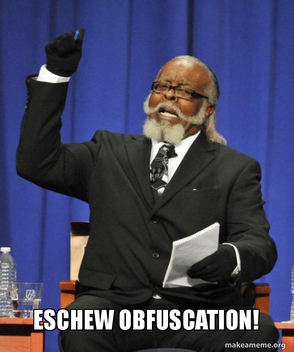 ESCHEW OBFUSCATION! - Too Damn HIgh Meme Generator